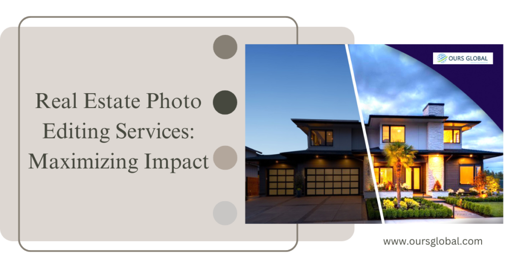 7 Reasons Why Photo Editing is Important? - OURS GLOBAL Blog